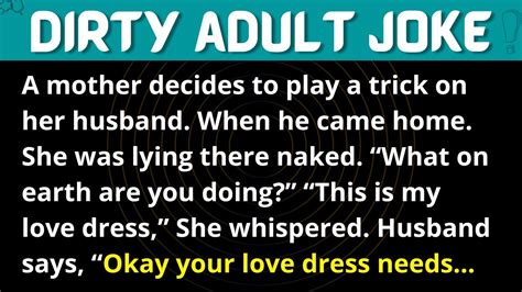 Love Dress Dirty Adult Joke Funny Jokes 2022 Youtube
