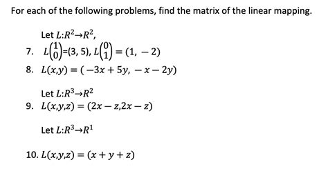 Solved For Each Of The Following Problems Find The Matrix Chegg