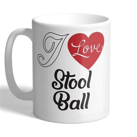I Love Stool Ball Mug I Love Mugs