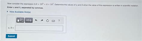 Solved Now Consider The Expression 40×1034×102 ﻿determine