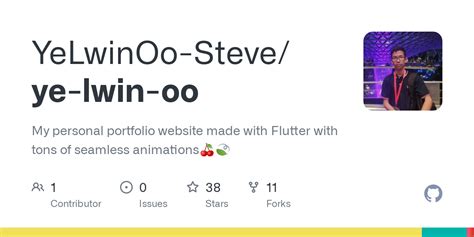 Github Yelwinoo Steve Ye Lwin Oo My Personal Portfolio Website Made With Flutter With Tons Of