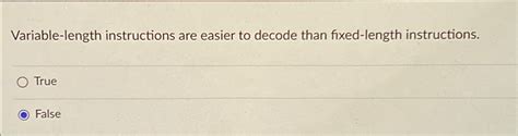 Solved Variable Length Instructions Are Easier To Decode