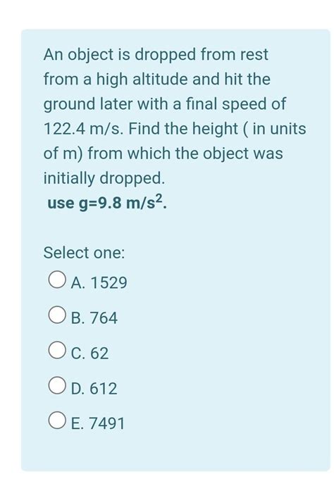 Solved An Object Is Dropped From Rest From A High Altitude Chegg