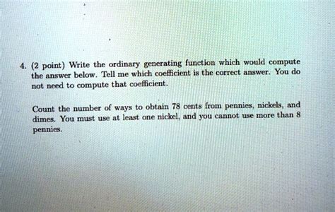 Solved 2 Point Write The Ordinary Generating Function Which Would