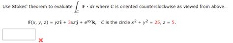 Solved Use Stokes Theorem To Evaluate ∫cf⋅dr Where C Is