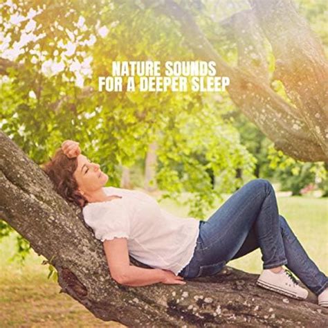 Nature Sounds For A Deeper Sleep De Rain Sounds Nature Collection Rain