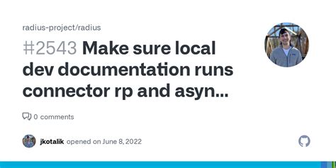 Make Sure Local Dev Documentation Runs Connector Rp And Async Rp
