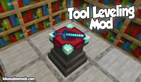 Tool Leveling Mod Para Minecraft 1 17 1 Y 1 16 5 Encantamientos Op