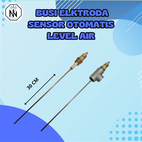 Jual Busi Elektroda Sensor Level Air Dalam Boiler Setrika Uap Otomatis