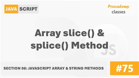 75 Arrayslice And Splice Method Array And String Methods A Complete Modern Javascript