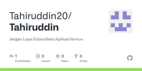 Github Tahiruddin20 Tahiruddin Jangan Lupa Subscribers Aplikasi Termux
