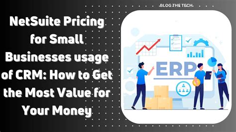 Understand Netsuite Crm Pricing And Get The Best Value For Your Business Crmbiz