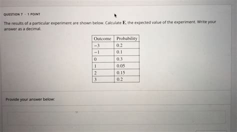 solved question 7 · 1 point the results of a particular experiment are