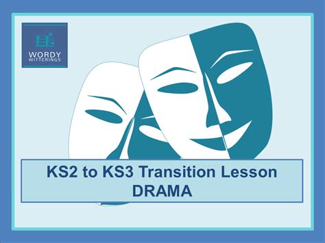 Ks2 To Ks3 Drama Transition Lesson Teaching Resources