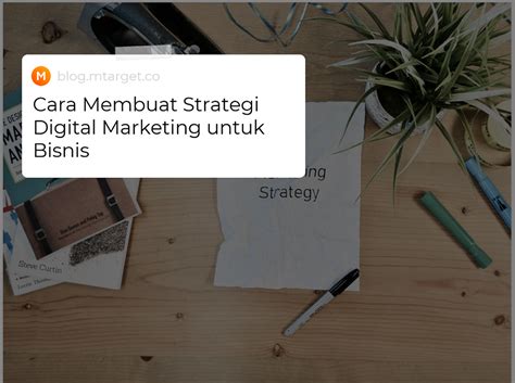 Cara Membuat Strategi Digital Marketing Untuk Bisnis