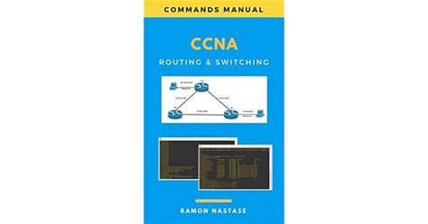 Cisco CCNA Command Guide The Complete Cisco CCNA Routing Switching