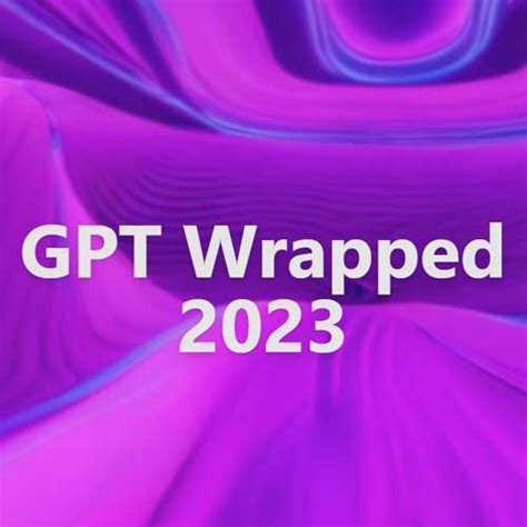 Gpt Wrapped 2023 Chatgpt Usage Data Summarizer Toolpilot