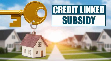Clss Full Form Credit Linked Subsidy Scheme