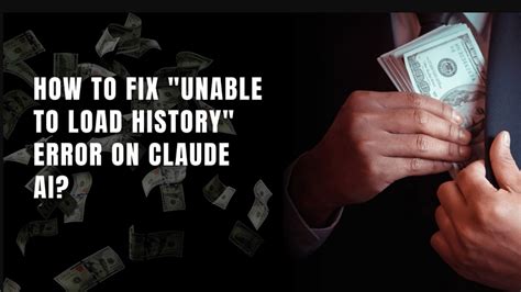 How To Fix Unable To Load History Error On Claude Ai 2024 Guide Expertbeacon