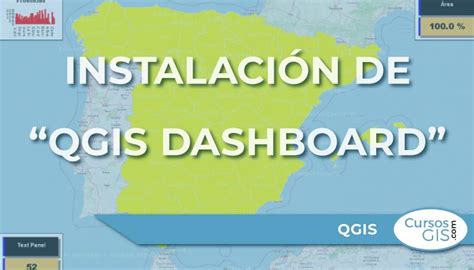 Instalación Del Complemento Qgis Dashboard” Tyc Gis Formación Tyc Gis Formación