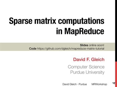 Sparse Matrix Computations In Mapreduce Ppt