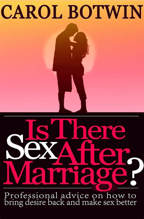 Is There Sex After Marriage Professional Advice On How To Bring