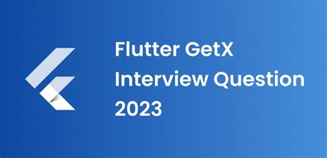 Bhavesh Khanpara On Linkedin Flutter Getx Interview Question 2023