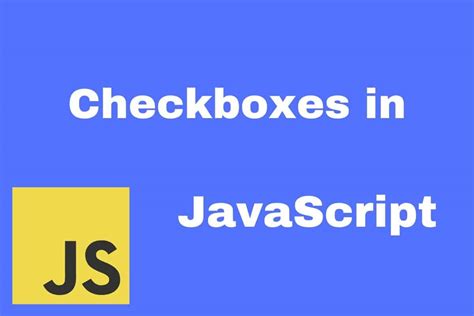 How To Know If A Checkbox Is Checked In Vanilla JavaScript How To Create Apps