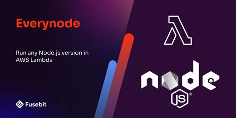 GitHub Fusebit Everynode Run Every Node Js Version In AWS Lambda
