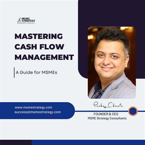Mastering Cash Flow Management A Guide For Msmes Msme Strategy