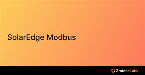 Solaredge Modbus Grafana Labs