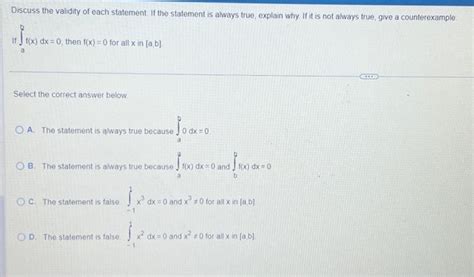 Solved Discuss The Validity Of Each Statement If The