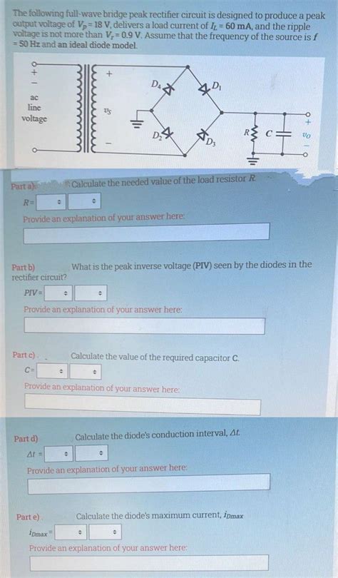 Solved The Following Full Wave Bridge Peak Rectifier Circuit Chegg