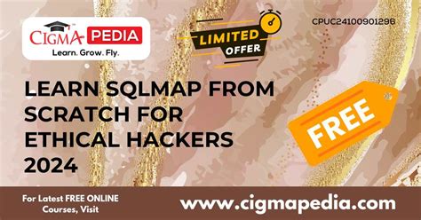 Learn Sqlmap From Scratch For Ethical Hackers 2024 Free Udemy Course Cigma Pedia