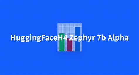 HuggingFaceH Zephyr B Alpha A Hugging Face Space By Justabigduck
