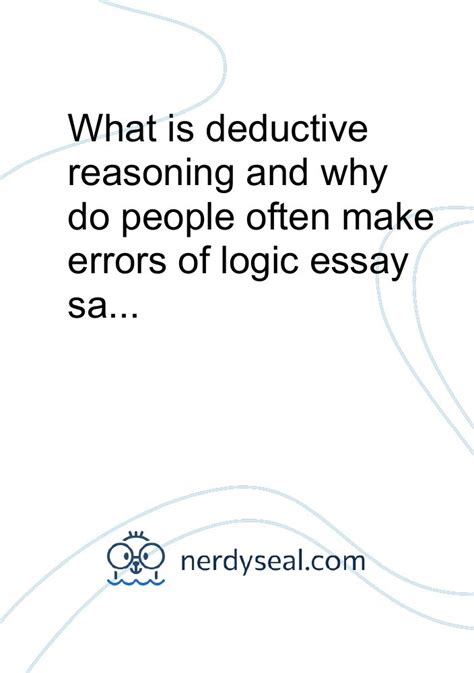 What Is Deductive Reasoning And Why Do People Often Make Errors Of