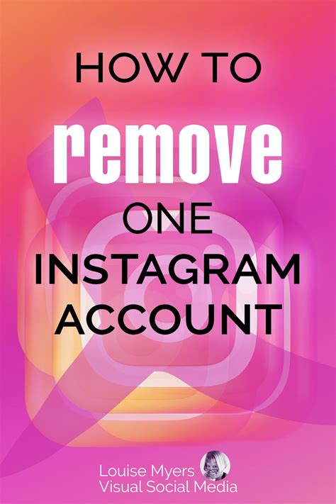 How To Remove An Instagram Account It S Easy On Any Device LouiseM