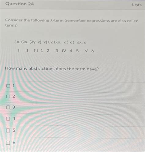 Solved Consider The Following λ Term Remember Expressions