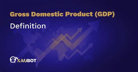 Gross Domestic Product Gdp Definition Xaubot