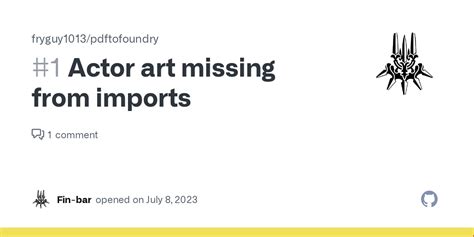 Actor Art Missing From Imports · Issue 1 · Fryguy1013pdftofoundry · Github