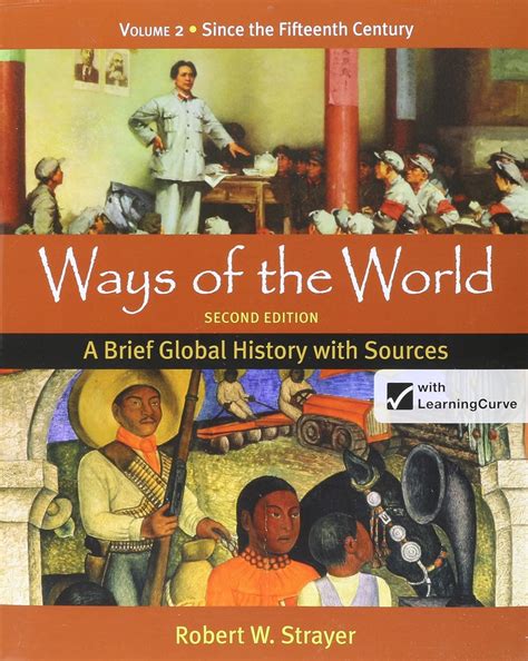 Ways Of The World A Global History With Sources 2e V2