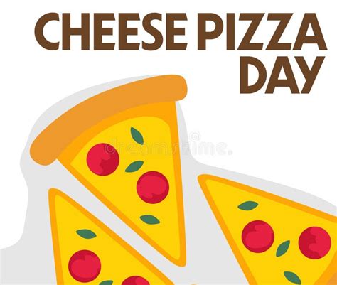 Happy Cheese Pizza Day With Delicious Cheese Pizza Stock Vector