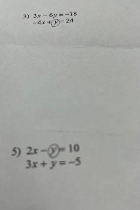 Solved 3 3x−6y −18 −4x Y 24 2x−y 103x Y −5−6x Y 2 7x−3y −17