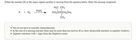 Solved Either The Reactant X Or The Major Organic Product