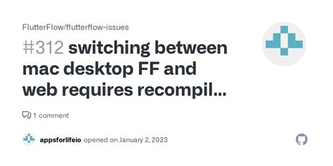 Switching Between Mac Desktop Ff And Web Requires Recompiles Firebase