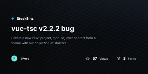 vue tsc v2 2 2 bug stackblitz