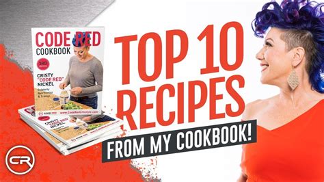 Code Red Cookbook Top 10 Recipes From My Cookbook Youtube