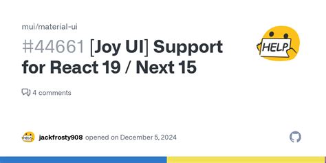 [joy Ui] Support For React 19 Next 15 · Issue 44661 · Mui Material