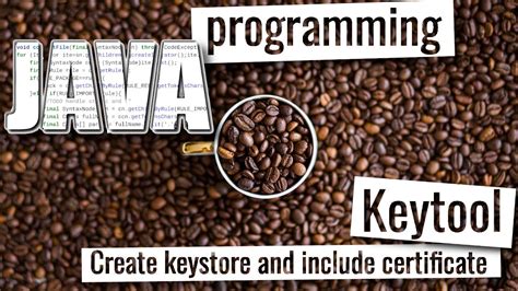 Java Programming How To Create Java Keystore And To Include Existing