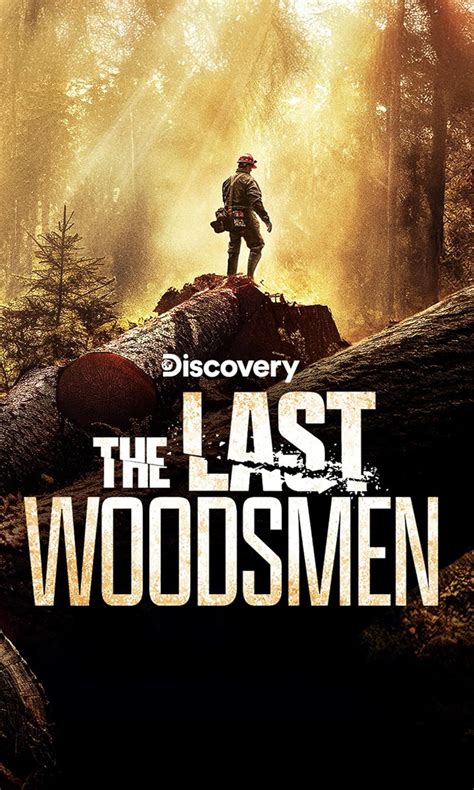 The Last Woodsmen Tv Series 2024 Imdb